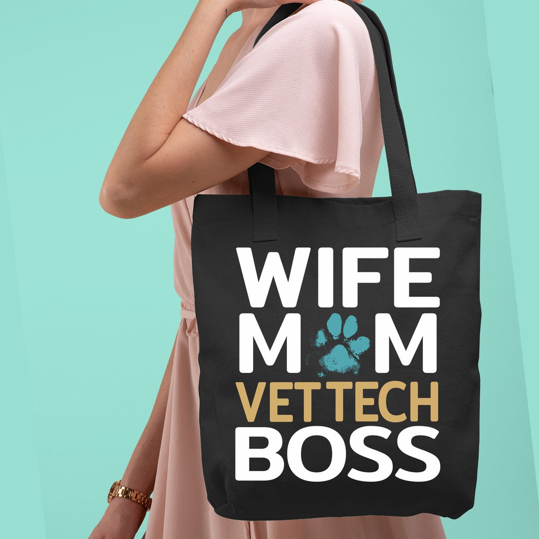 Wife Mom Vet Tech BOSS Tote Bag, Shoulder Bag, Graduation, Birthday ...