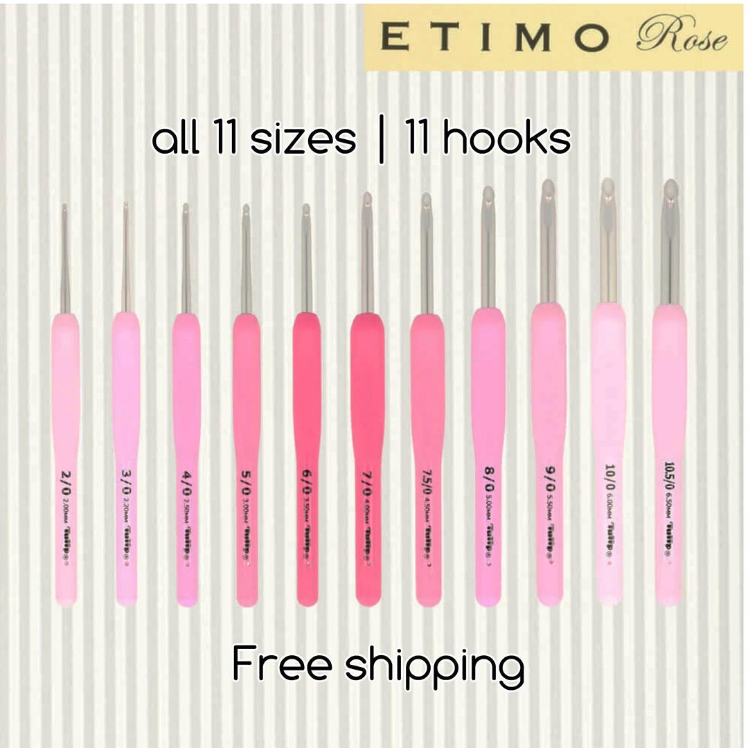 11 Crochet Hooks Tulip Etimo Rose Soft Touch | All 11 Sizes 2.00 Mm - 6 ...