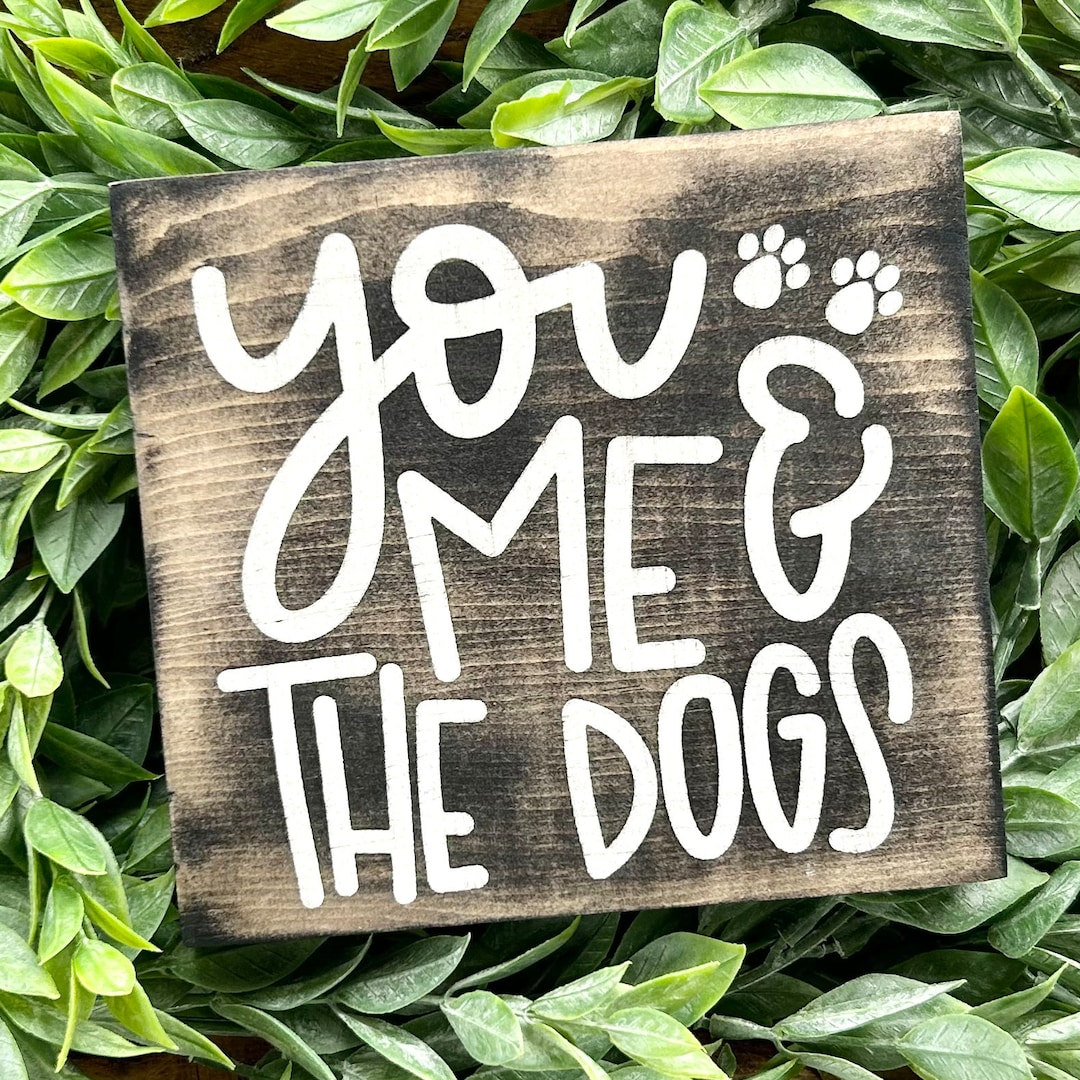 Tú, yo y el perro, letrero de madera para perros, decoración de estante ...