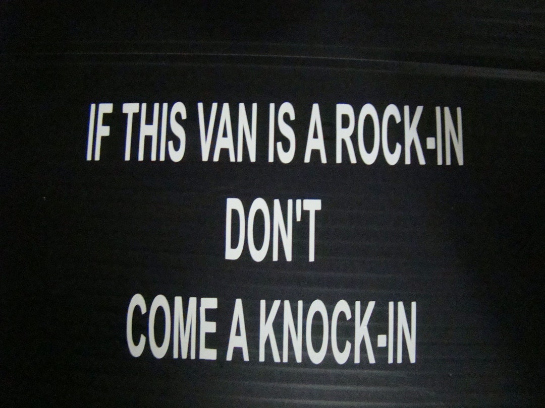 If This Van is A Rockin Don't Come A Kock-in - Etsy