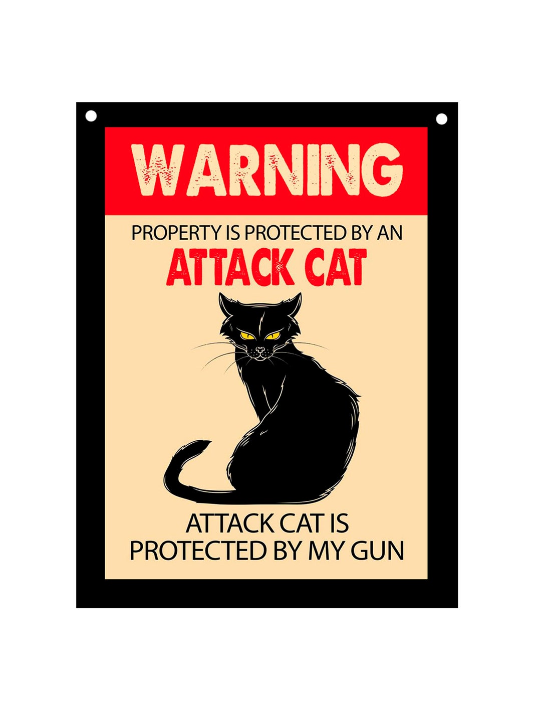Beware of Attack CAT Metal Aluminum Sign 8"x10" Funny Protected My Gun ...