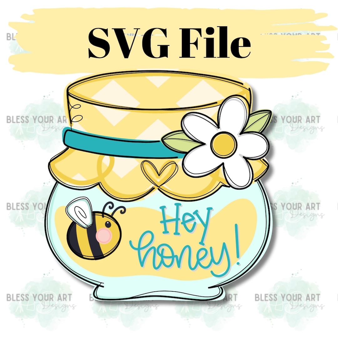 Door Hanger SVG- Hey Honey Bee Digital Download, Welcome Sign SVG ...