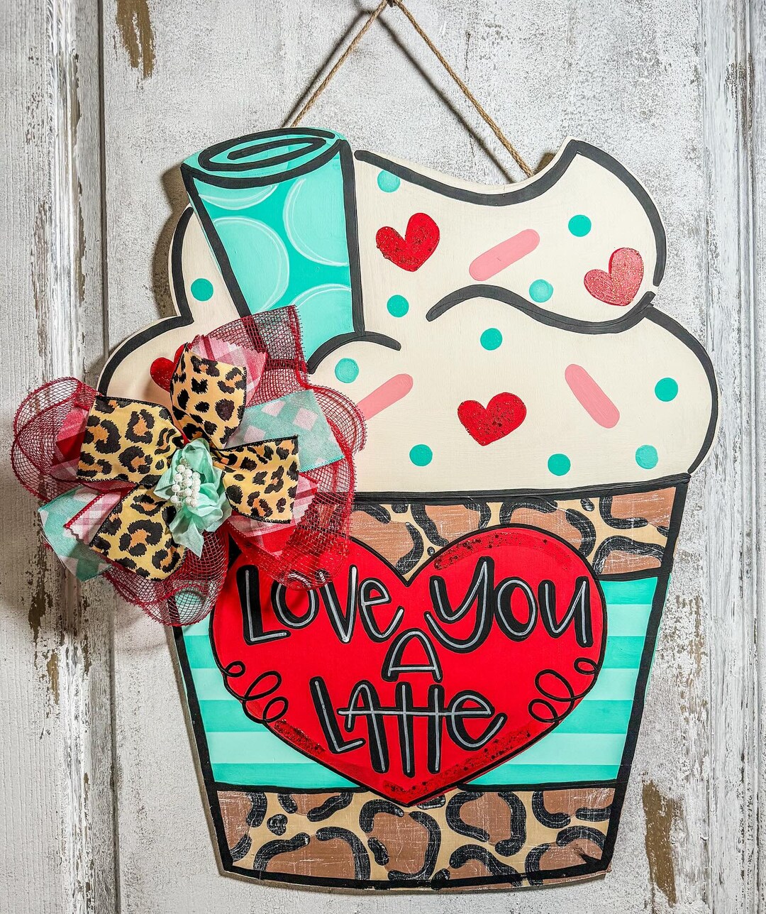 Valentines Day Door Hanger| Wooden Porch Sign| Love You A Latte Decor ...