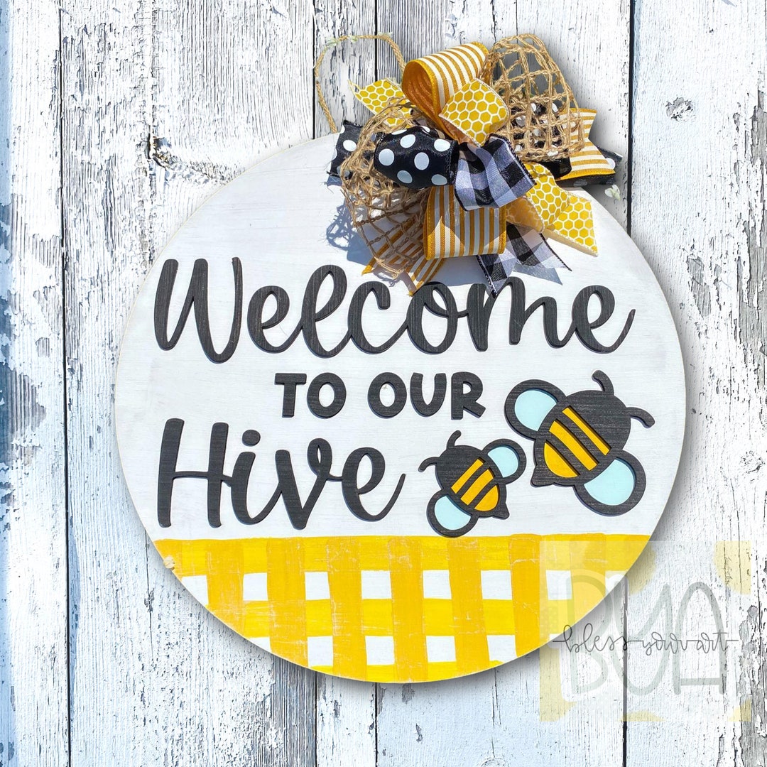 Beehive Door Hanger, Welcome to Our Hive Sign, Honey Bee Sign, Spring Door Wreath, Summer Door ...