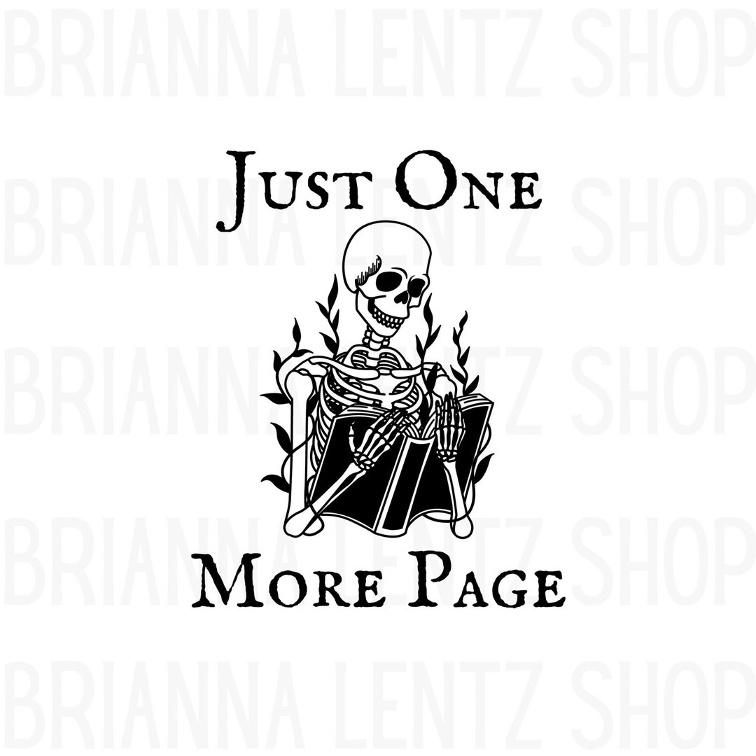 Just One More Page SVG, PNG, PDF Download File, Books, Reading Sticker ...
