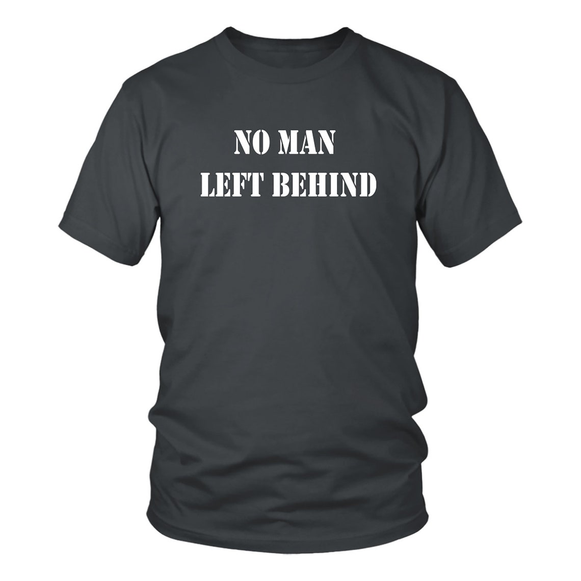 No Man Left Behind Mens Graphic Tee, Mens Military Shirt, Army Shirt ...