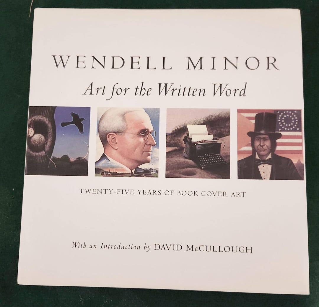 Wendell Minor: Art for the Written Word 1st Edition, Signed by Minor VG ...