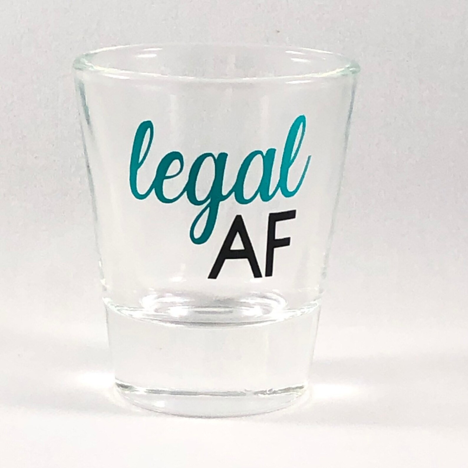 21st Birthday Shot Glass/21st Birthday Gift/legal Af/shot Glass/finally ...