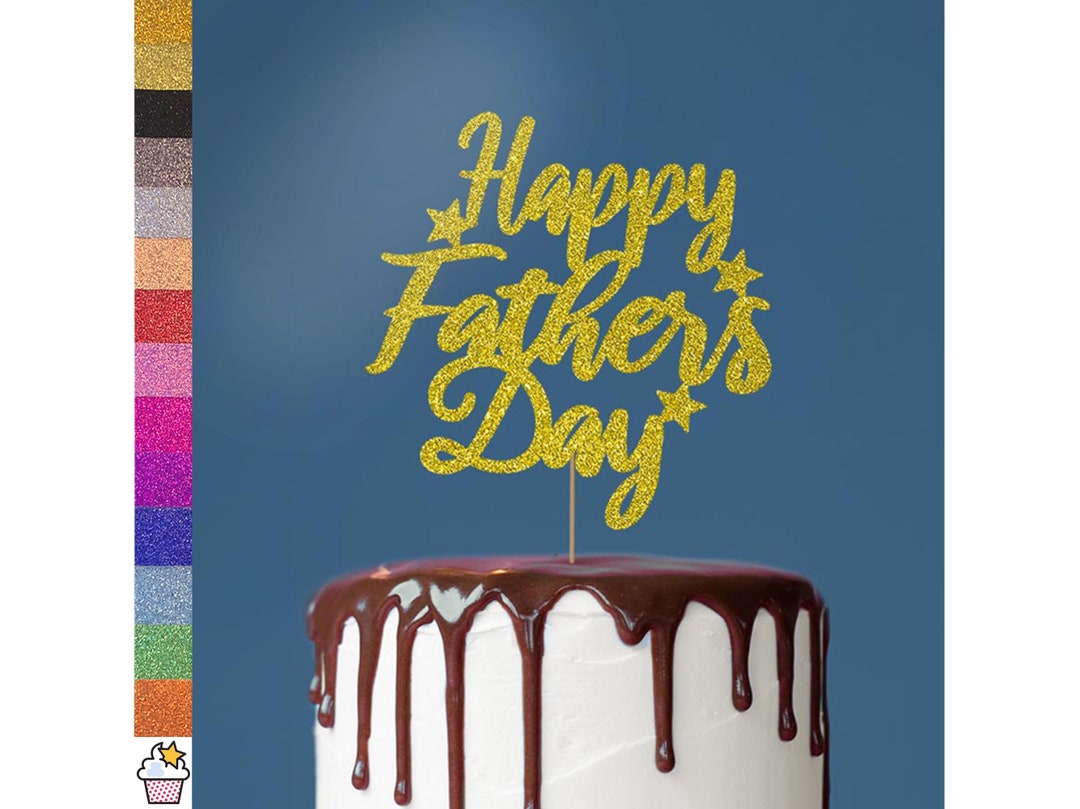 Happy Fathers Day Dad Daddy Star Glitter Cake Topper Decoration by ...