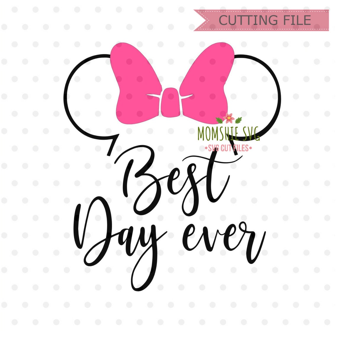 Best Day Ever Svg Disney Svg Png Dxf Instant Download For Etsy