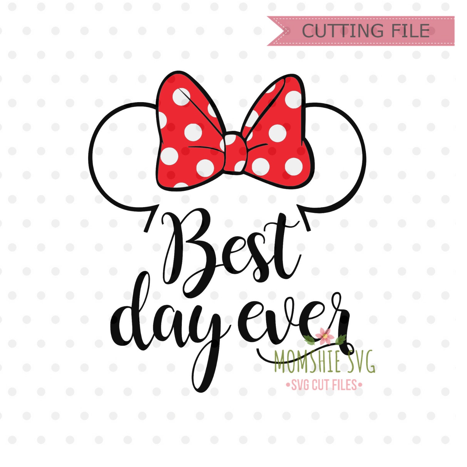 Best Day Ever Disney Svg Free Svg Images