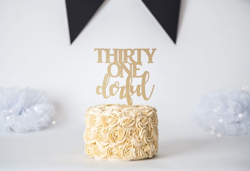 Thirty Onederful Cake Topper 31st Birthday Onederful One | Etsy