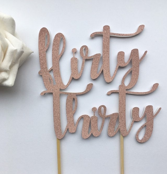 Flirty Thirty Cake Topper 30th Birthday Cake Topper Flirty | Etsy