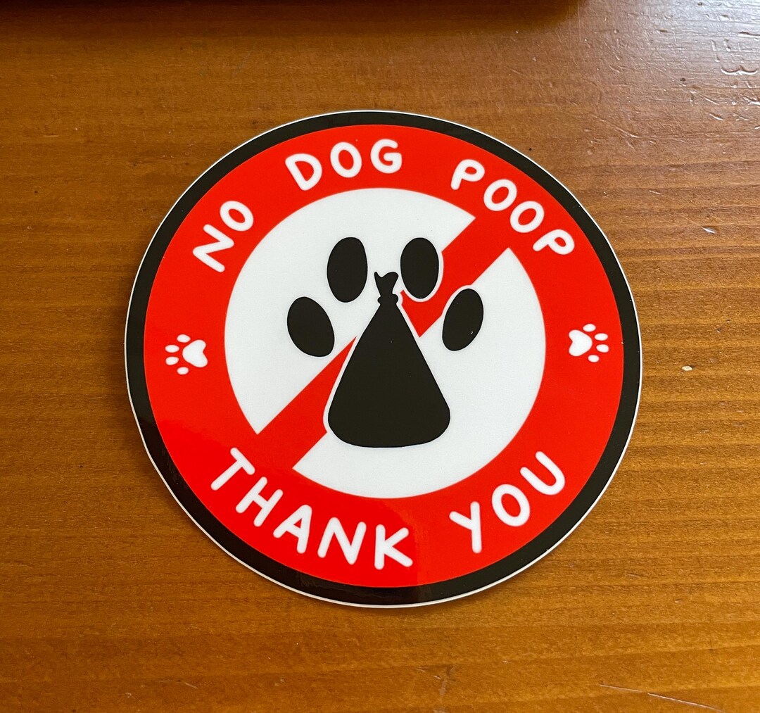 No Dog Poop Sticker: 4" Waterproof Vinyl Trash Can Label - Etsy