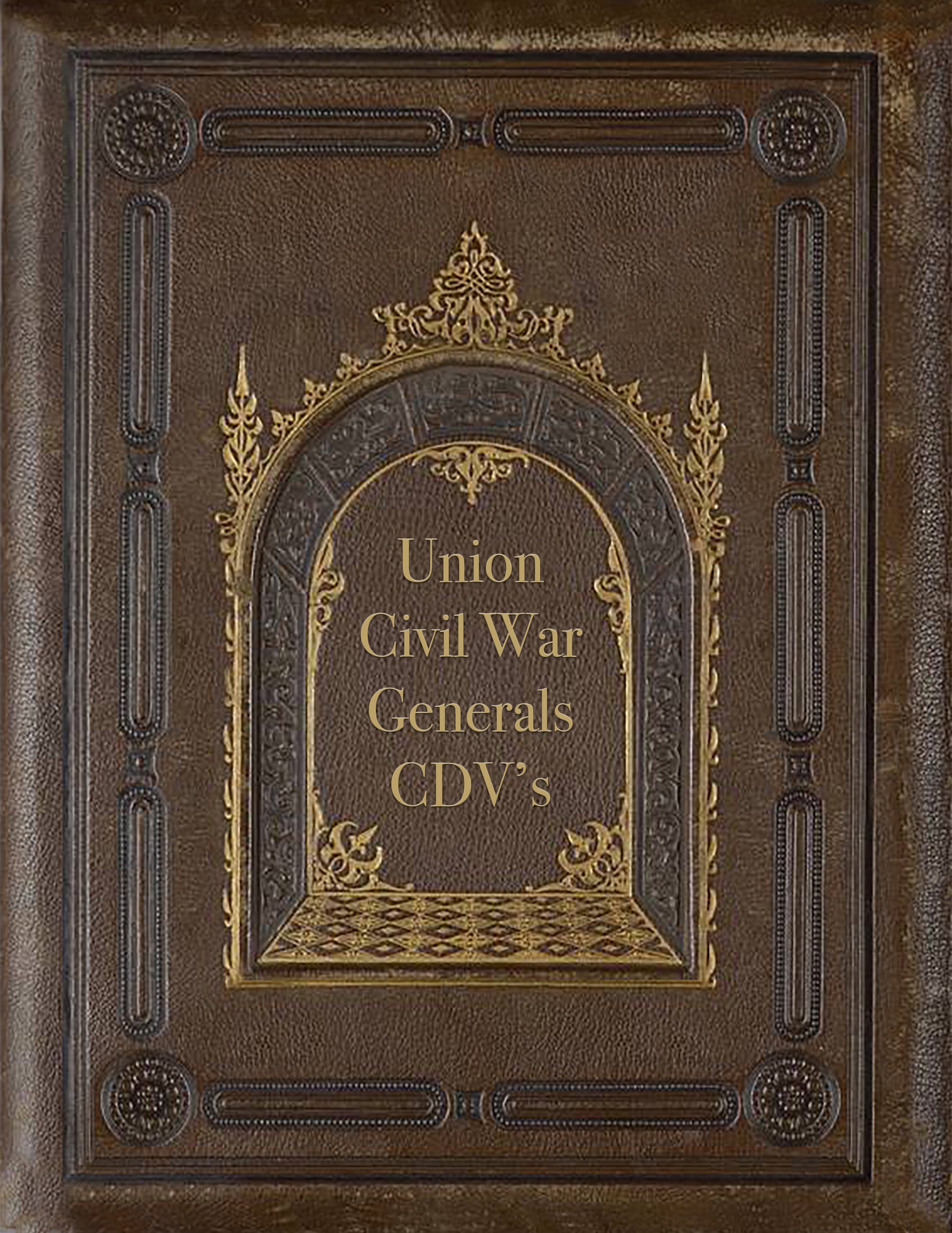 BOOK 8-1/2" X 11" Civil War Union Generals Cdv's 160 Plus CDVS Scanned ...