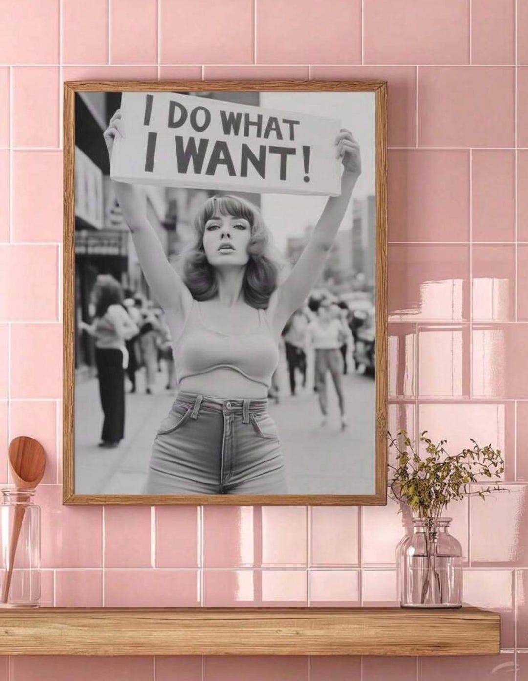 Retro Feminist Wall Art | I Do What I Want Print | Vintage Protest ...