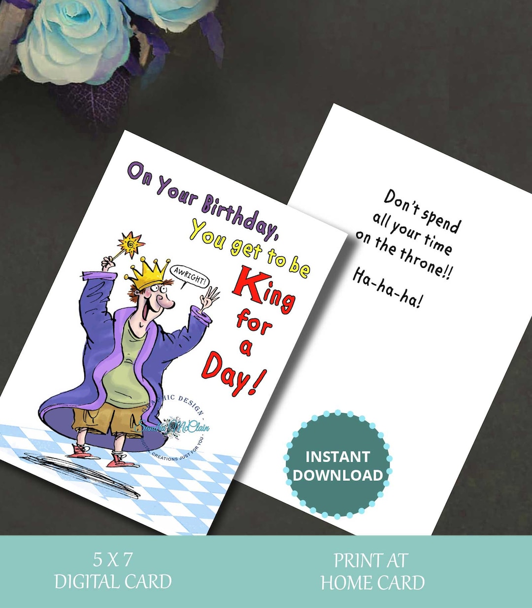 Funny King for a Day Birthday Card (digital Download) - Etsy