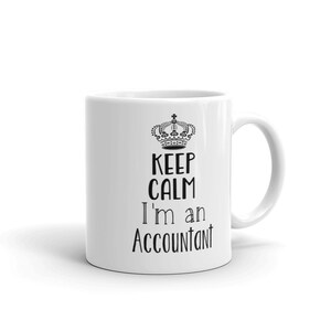 Accountant Coffee Mug, Keep Calm Mug, Novelty Gift, Keep Calm Gift ...