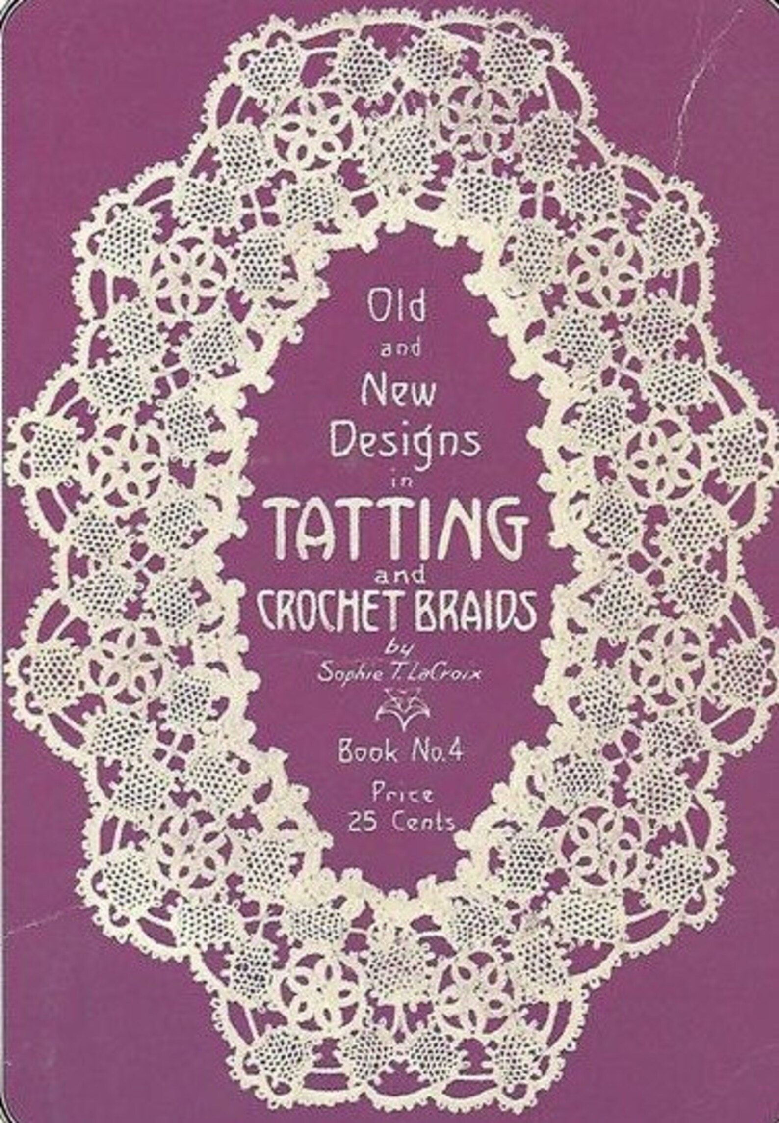 Vintage Tatting Tatting & Crochet Patterns From 2 Books 1913/1917 ...