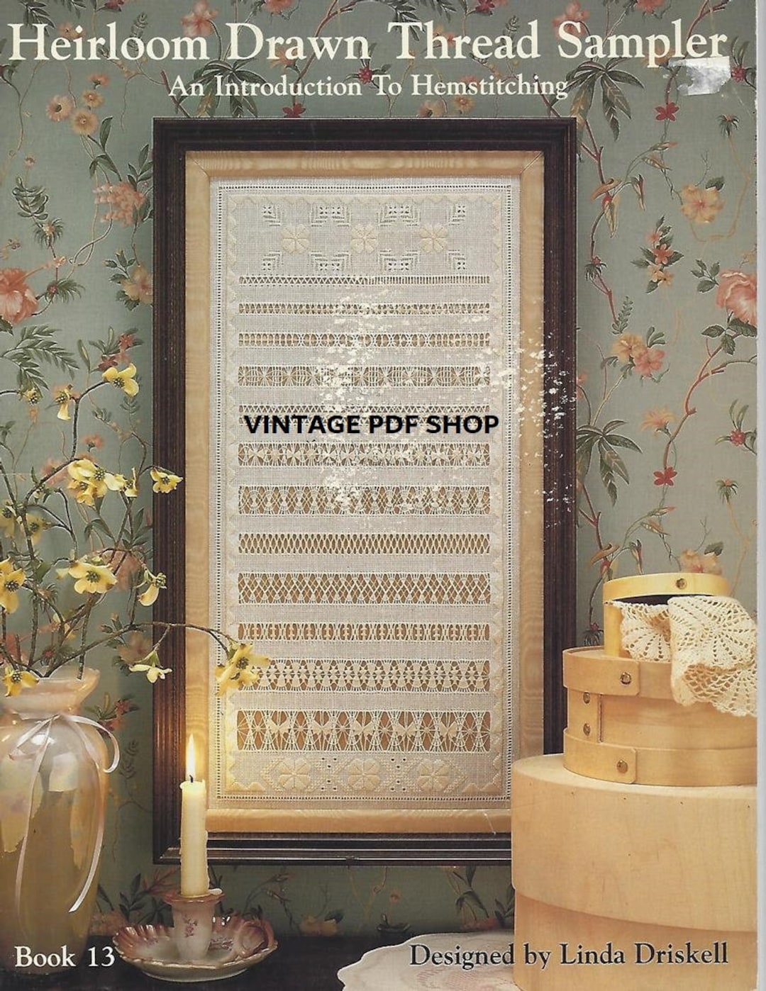 Ebook Heirloom Drawn Thread Sampler Pattern Booklet an Introduction to ...