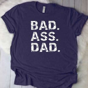 Bad Ass Dad T Shirt Funny Dad Shirt Father's Day T Shirt - Etsy