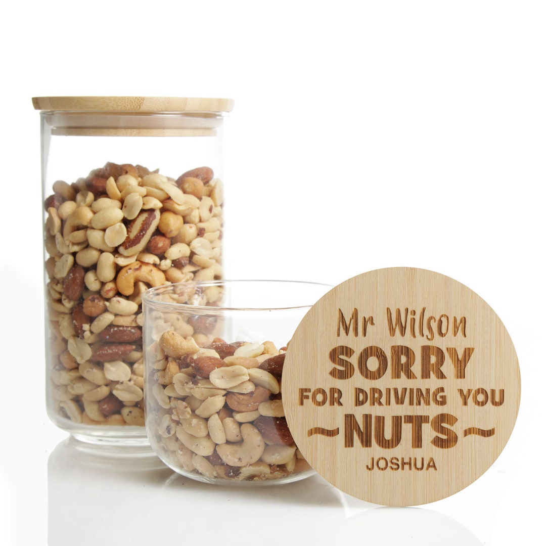 Personalised Treat Jar With Wooden Lid - Sorry for Driving You Nuts - Etsy
