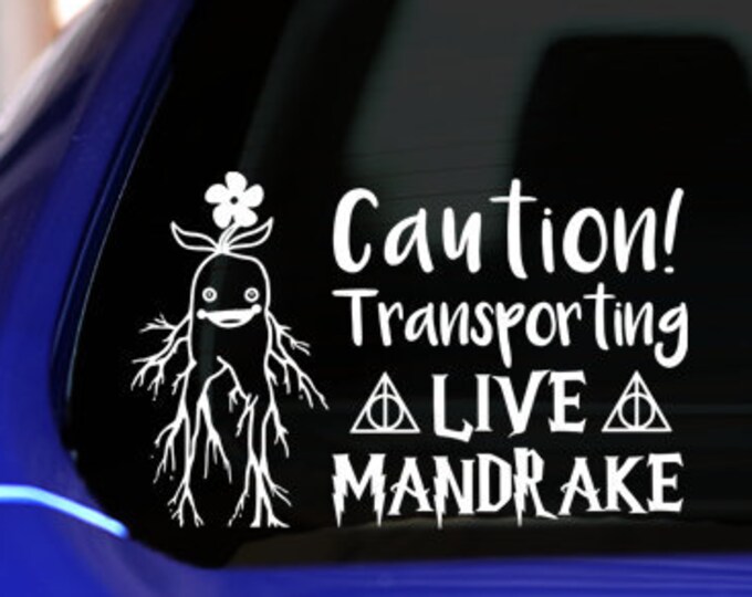 Caution! Live Mandrake on Board Car Decal // Caution! Transporting Live ...