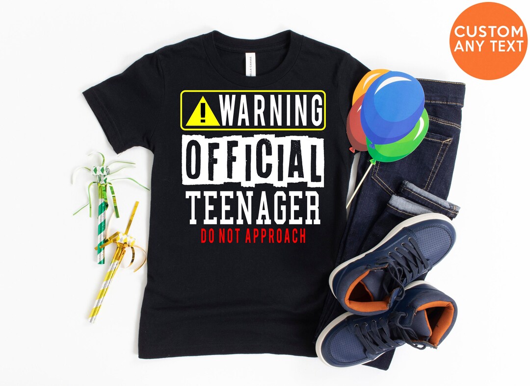 Official Teenager Shirt, Thirteen Birthday, Official Teenager Shirt ...