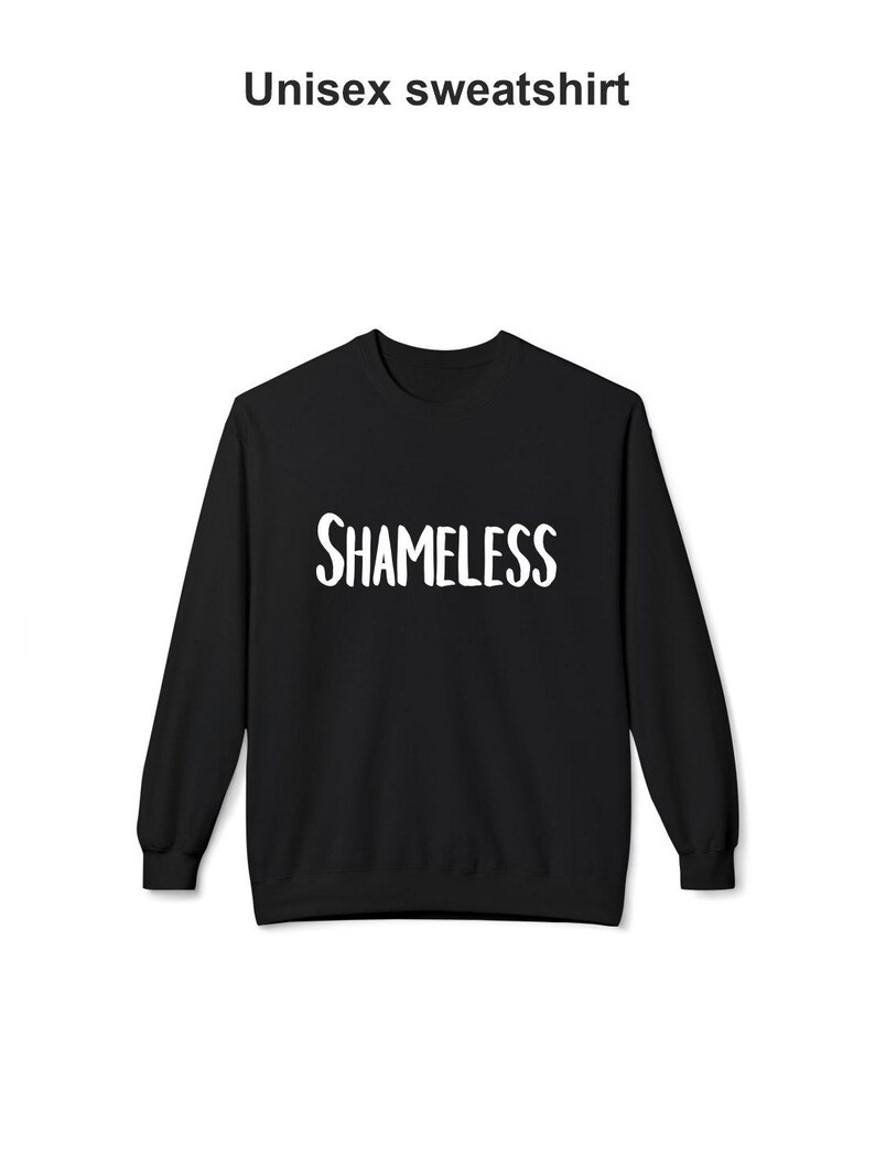 Shameless Sweatshirt, Shameless Sweater, Funny Birthday Gift Jumper ...