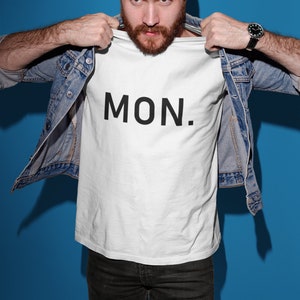 Days of Week Shirts, Mondey Shirt, Tuesday Tshirt, Wednesday Tee ...