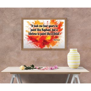 Inspirational Quote by Pablo Picasso - for Artists - Printable File ...