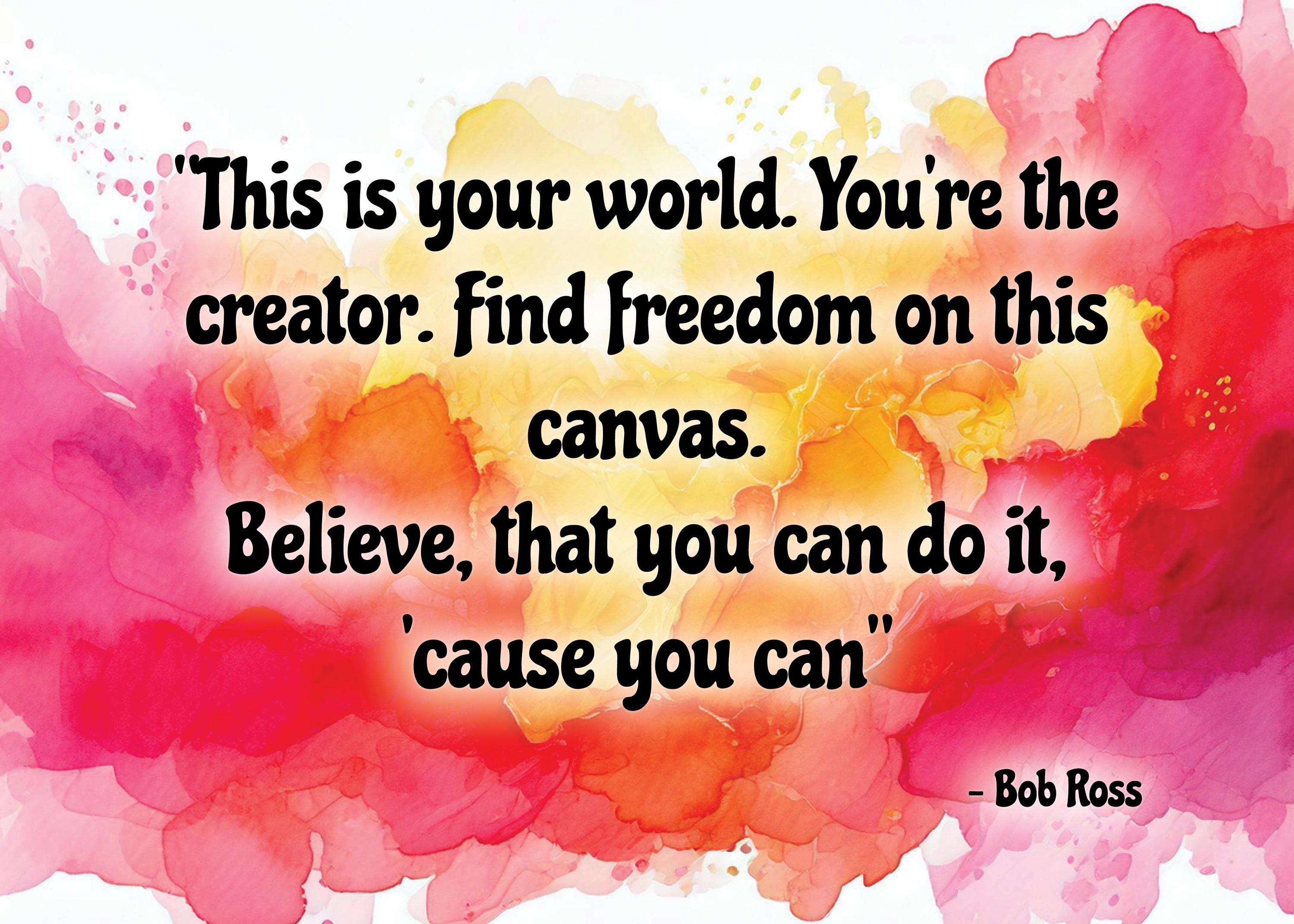 Inspirational Quote by Bob Ross - for Artists - Printable File ...