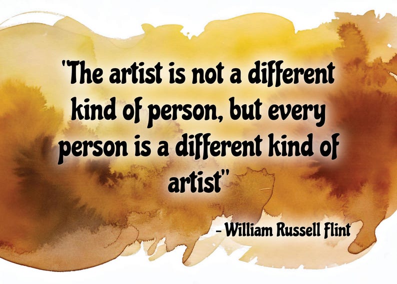 Inspirational Quote by William Russel Flint - for Artists - Printable ...