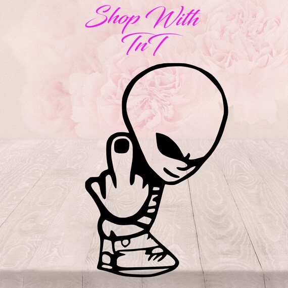 Alien Giving the Middle Finger Flip Off Flipping the Bird - Etsy