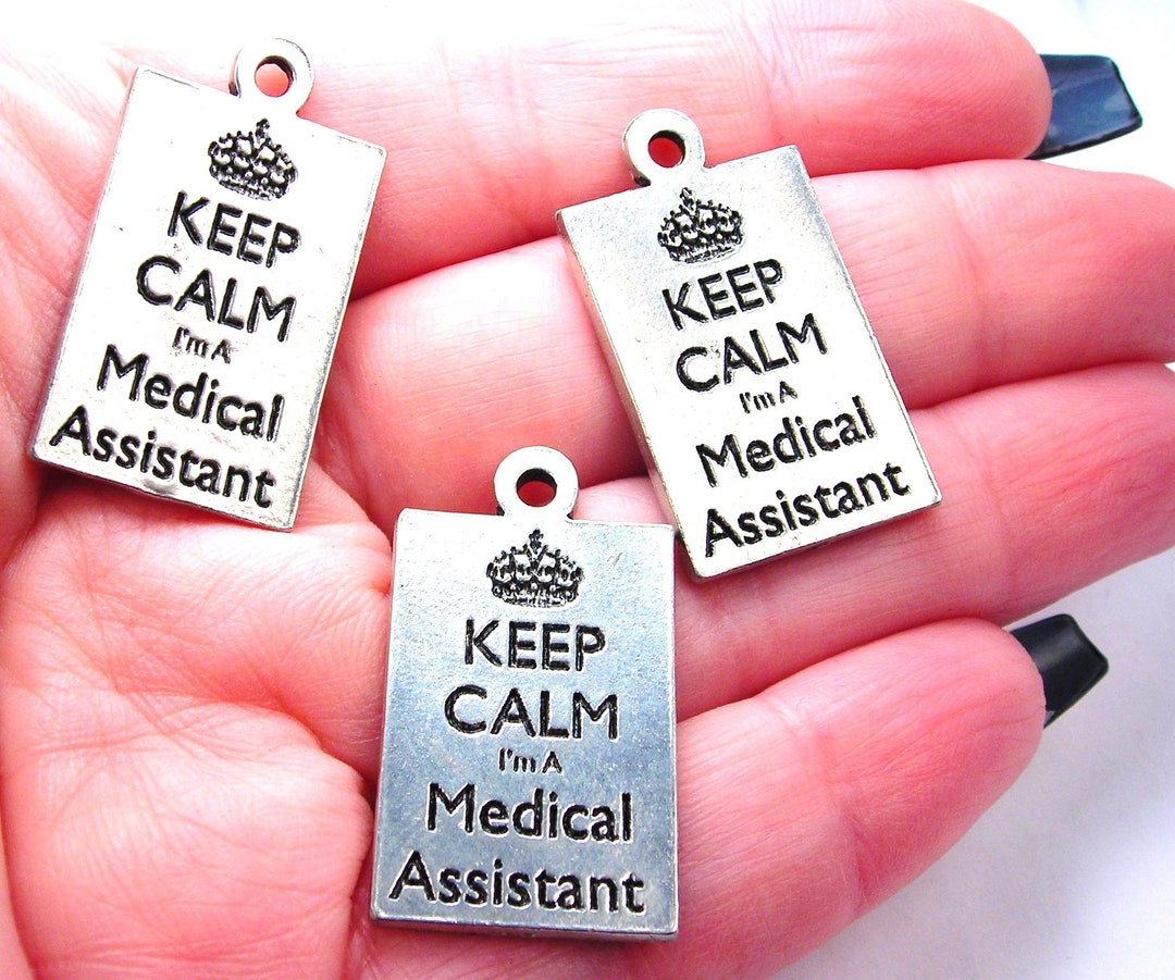Keep Calm I'm a Medical Assistant Charms 3 Pieces - Etsy