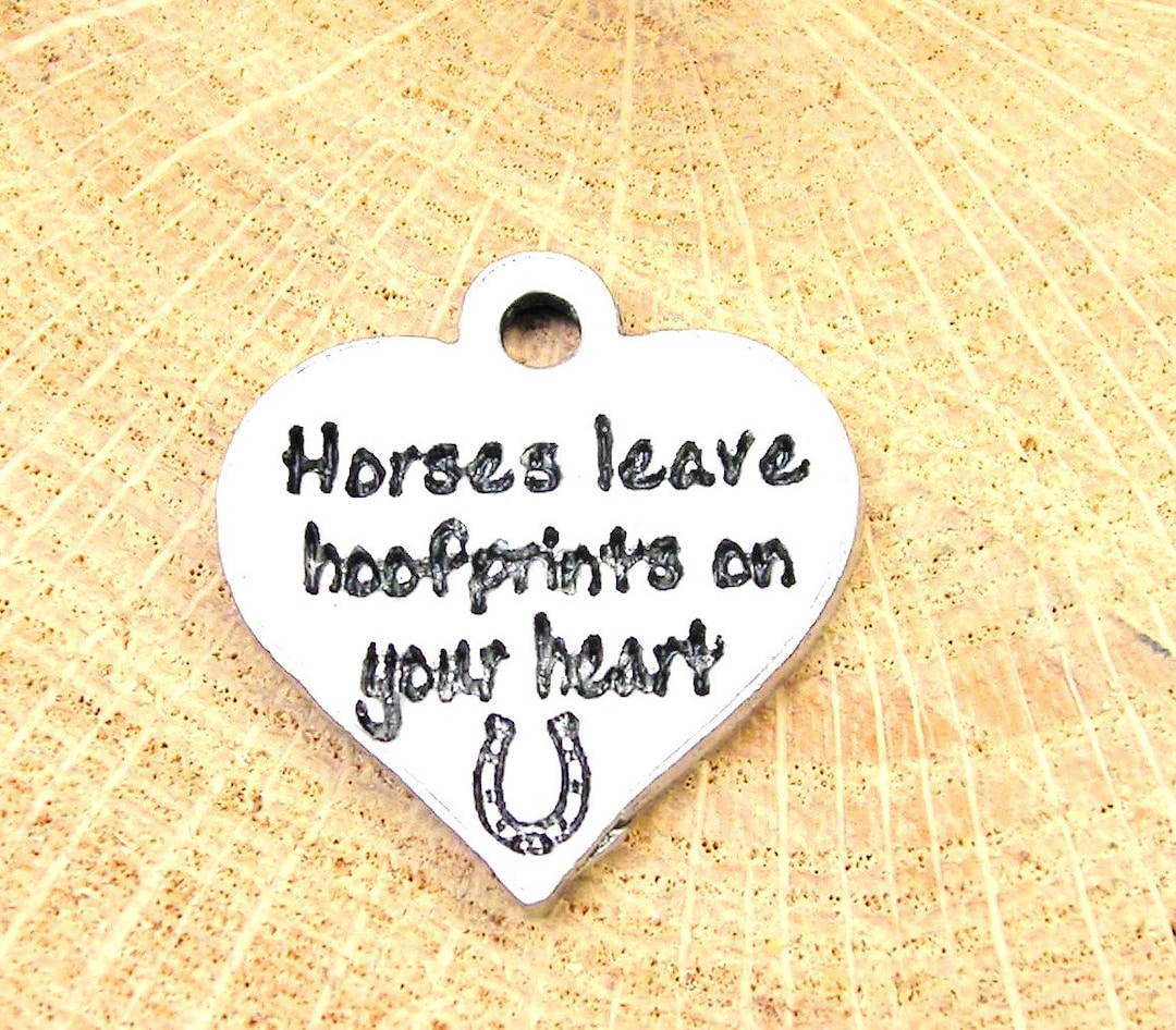 Horses Leave Hoof Prints on Your Heart Charm - Etsy