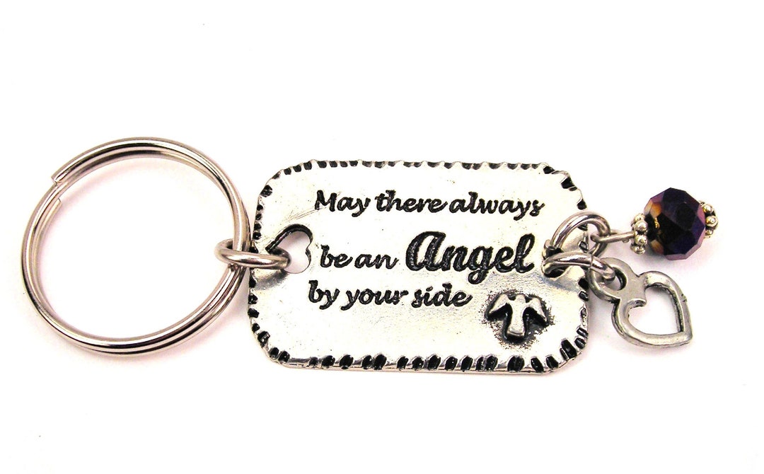 May There Always Be an Angel by Your Side Keychain Choose Your Crystal ...