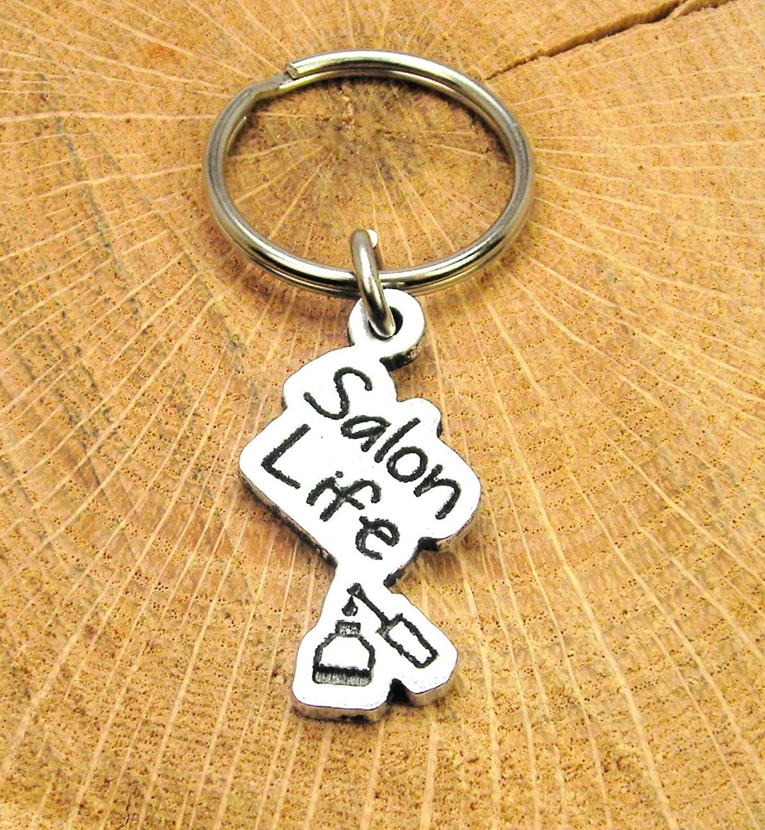 Salon Life Keychain Hair Dresser Hair Stylist Nail Salon Nail Tech - Etsy