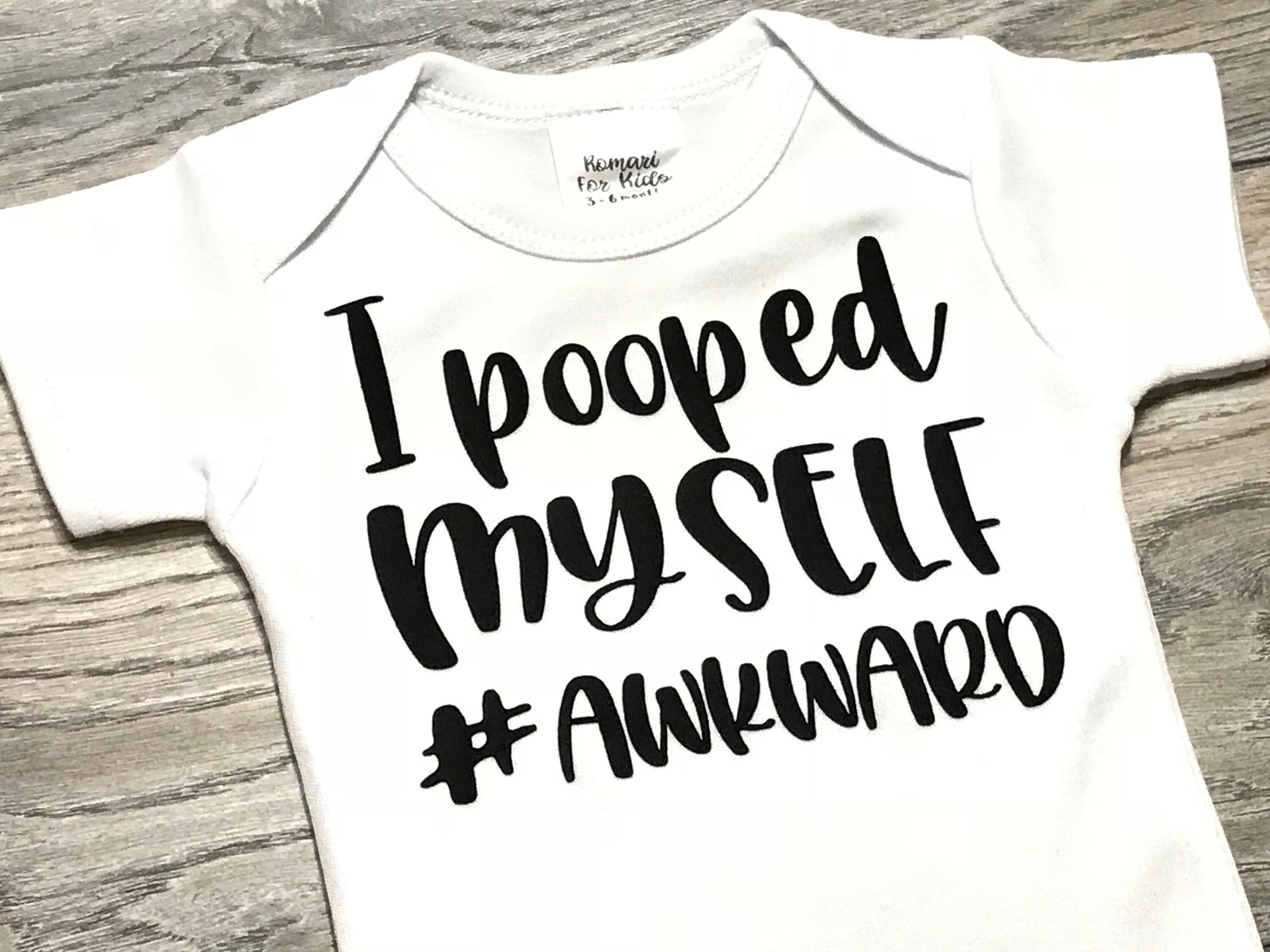 I Pooped Myself #awkward - Etsy