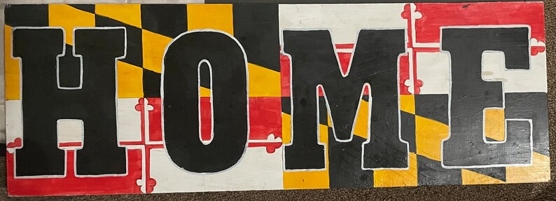 Maryland Flag HOME Sign - Etsy
