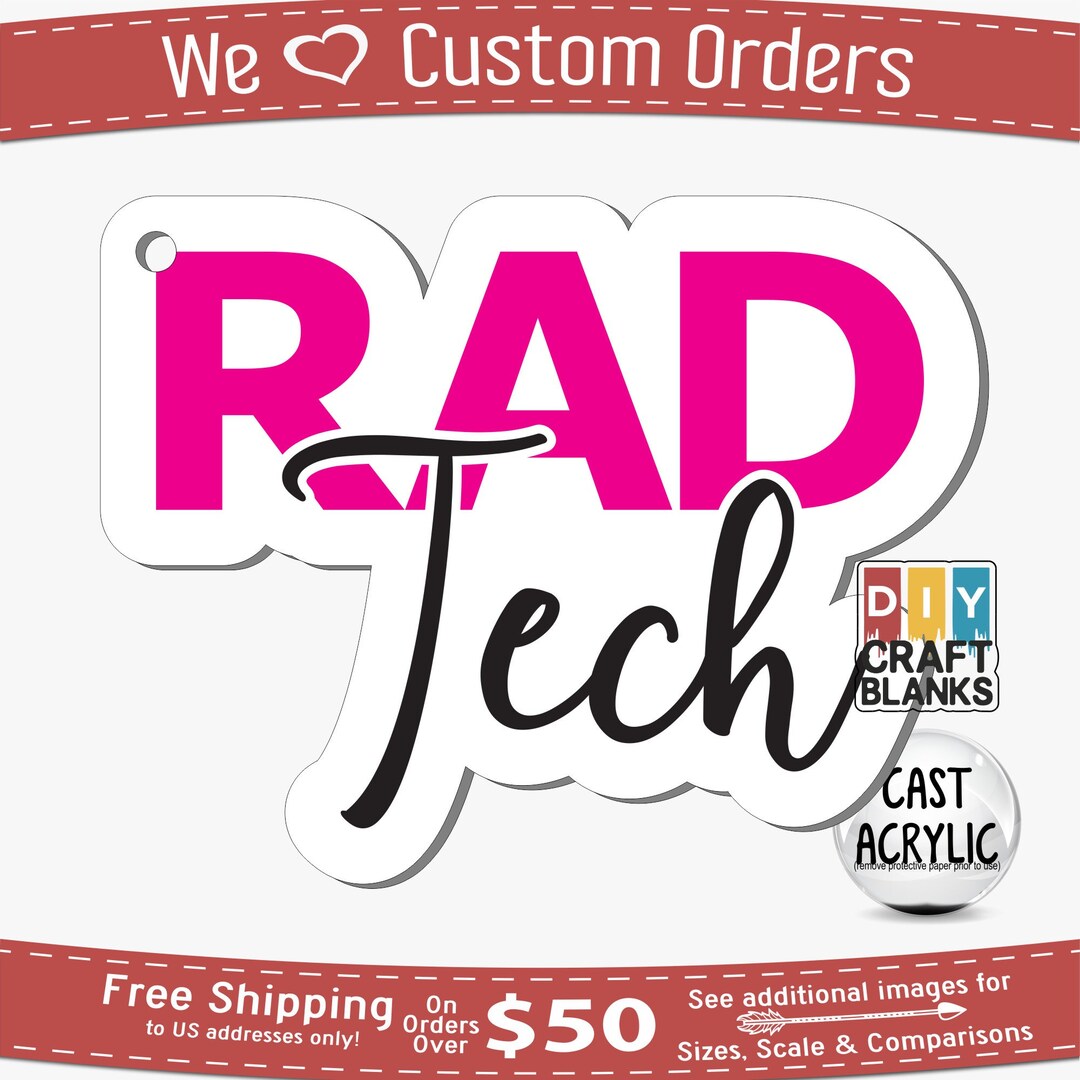 RAD Tech, Radiologic Tech, Radiologic Technologist, Keychain, Badge ...