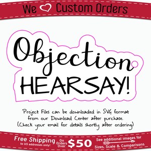 Objection Hearsay, Objection Hearsay Acrylic Shape, Objection Keychain ...