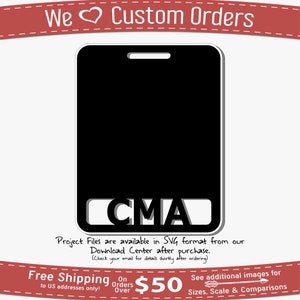 Clear Acrylic CMA Badge Buddy: Laser Cut Medical Assistant ID - Etsy
