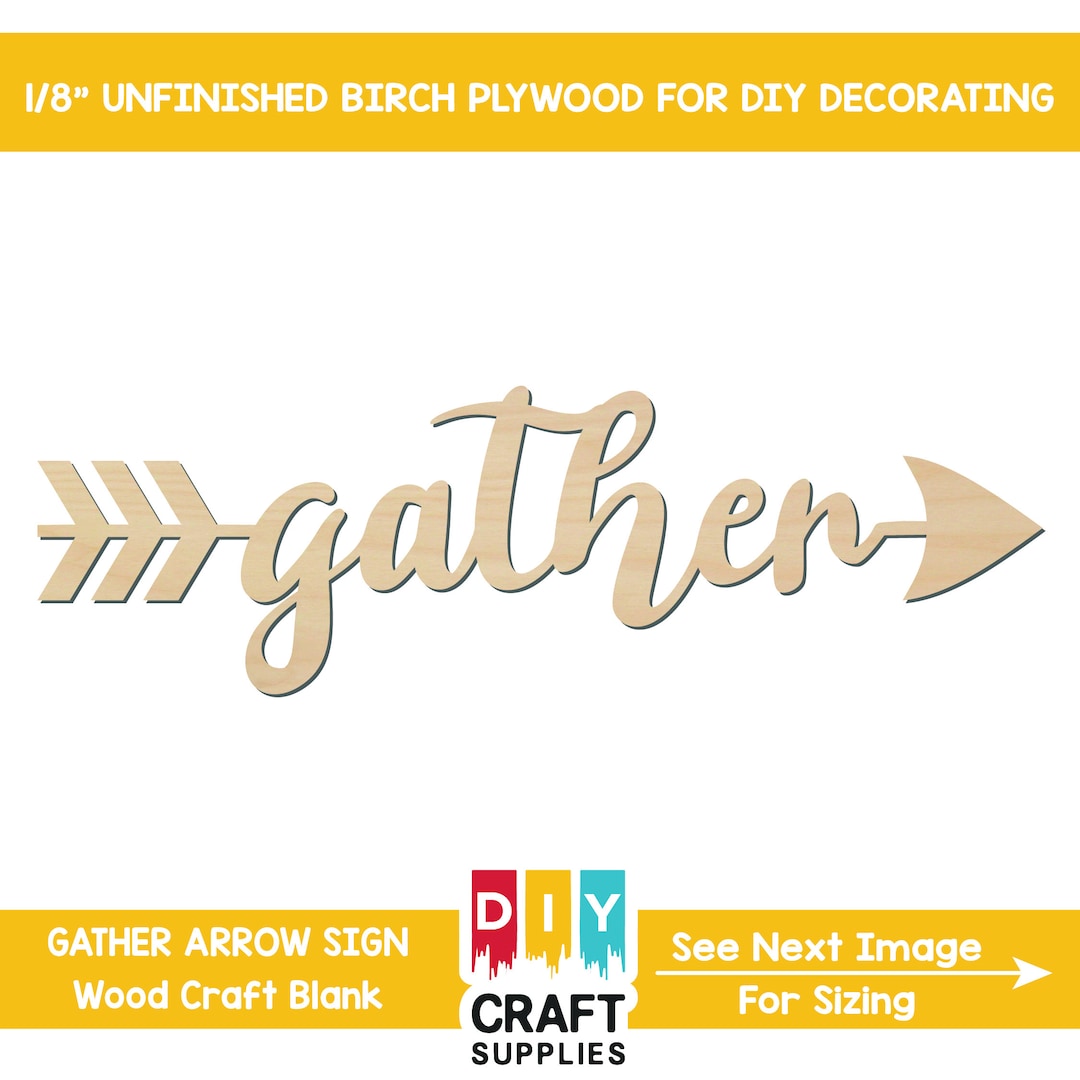 Gather Arrow Sign, Gather Arrow Cutout, Gather Arrow Craft, Wall Hanger ...