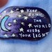 Keep Shining. the World Needs Your Light Hand Painted River Rock - Etsy