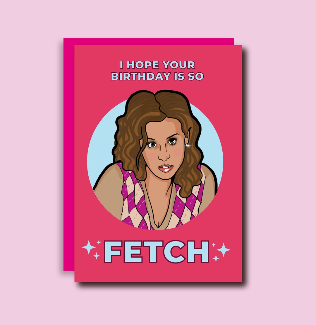 Mean Girls Card Mean Girls Birthday Card Mean Girls Etsy