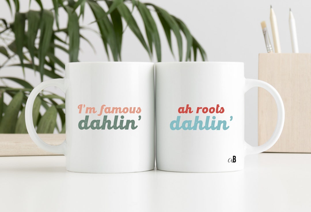Chelsea Lee Art Roots Darling Mug. I'm Famous Darling. - Etsy