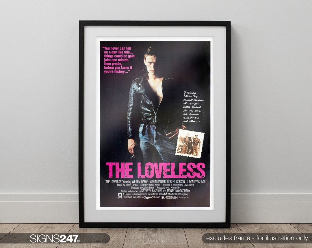 The Loveless Poster Williem Dafoe Marin Kanter Robert Gordon 1981 Movie ...