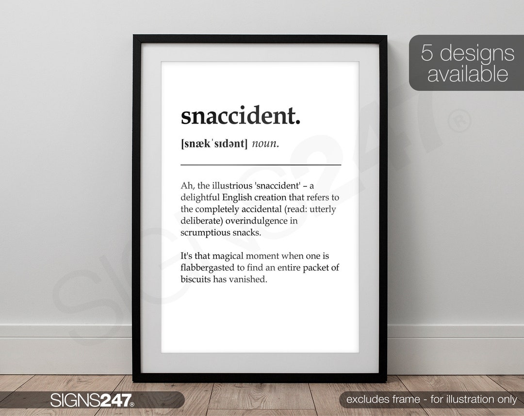 Snaccident Poster | Snaccident Quote Definition Poster | Printed Poster ...