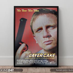 Layer Cake Movie Poster | Daniel Craig | Colm Meaney | Michael Gambon ...